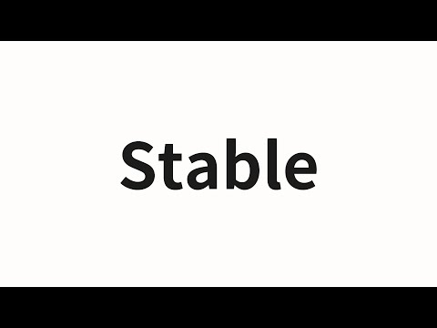 How to pronounce Stable | Stable (Stable in Chinese)