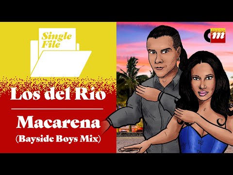The "Macarena" Story | Bayside Boys Interview | Single File