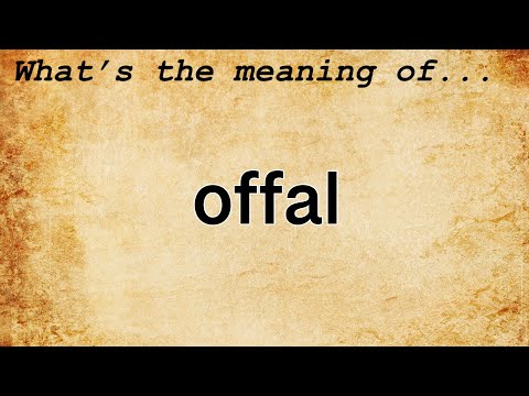 Offal Meaning | Definition of Offal