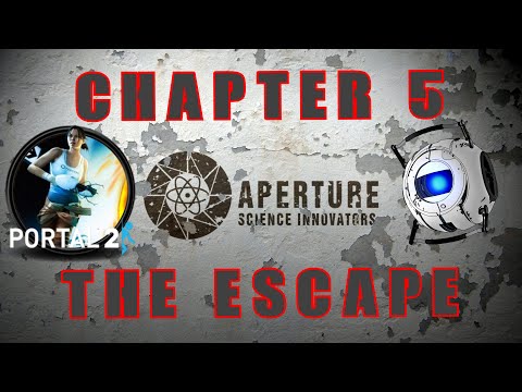 Steam Community :: Video :: PORTAL 2 - Chapter 5 the Escape