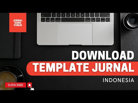 CARA MUDAH DOWNLOAD TEMPLATE MANUSKRIP JURNAL INDONESIA
