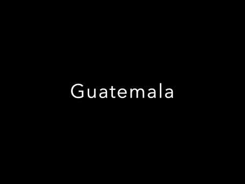 How To Pronounce Guatemala
