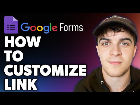 How to Customize Google Form Link (Full 2024 Guide)