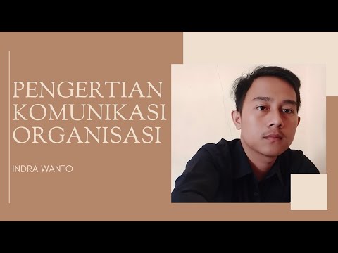pengertian komunikasi organisasi