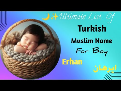 Unique Turkish Muslim Boy Names 2025 Meaning/Modern Turkish Names#muslimname #turkish #uniquenames