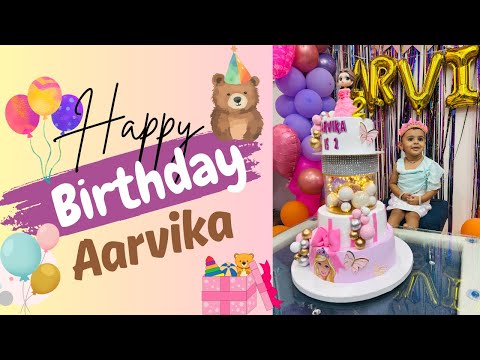 Vlog 86 | Aarvika's 2nd Birthday Celebration