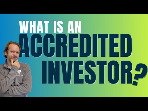 What is An Accredited Investor?
