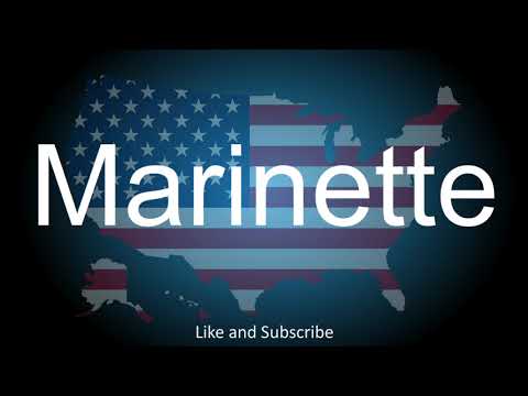 How to correctly pronounce the City in America - Marinette.