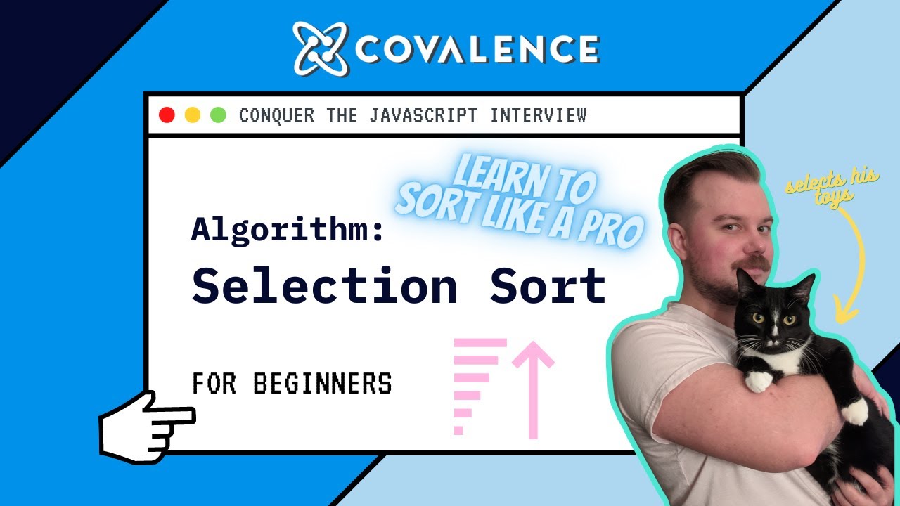 Conquer the JavaScript Interview: Selection Sort [Beginner Skill Level]