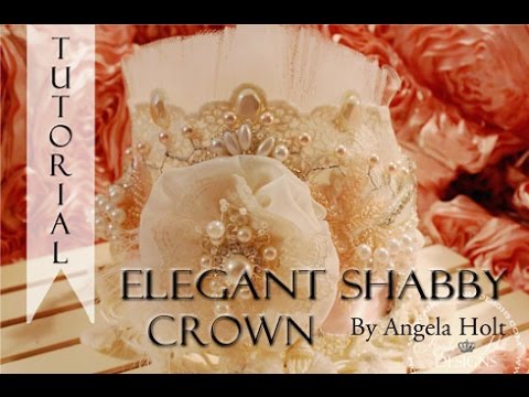 Elegant Shabby Crown Tutorial For Sale