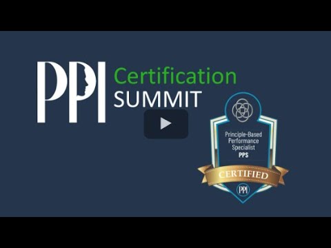 A Glimpse Inside the PPI Certification SUMMIT