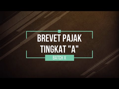 Let's Join - Brevet Pajak Tingkat "A" Batch X