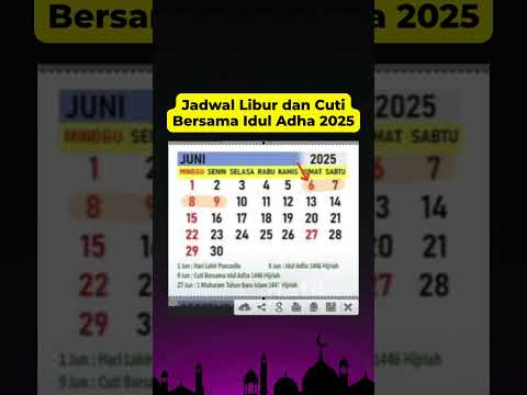 Jadwal Libur dan Cuti Bersama Idul Adha 2025 #liburiduladha #iduladha #liburlebaran #cuti bersama