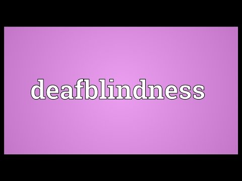 Deafblindness Meaning