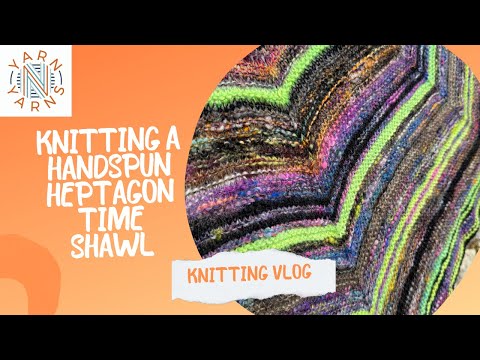 Knitting a handspun Heptagon Time Shawl: A 12 cast ons making vlog
