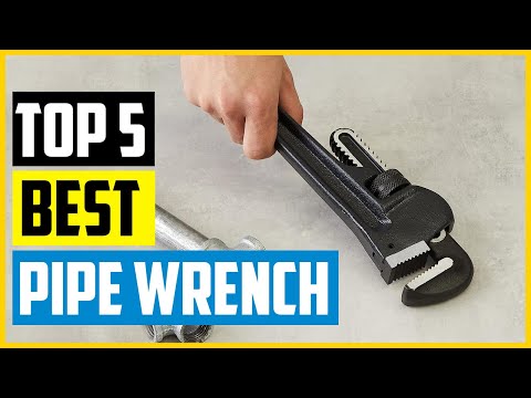 Top 5 Best Pipe Wrench Reviews 2023
