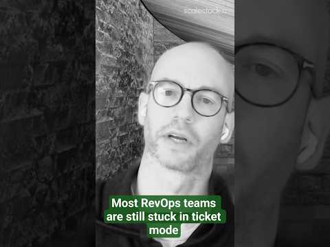 Most RevOps teams are still stuck in ticket mode