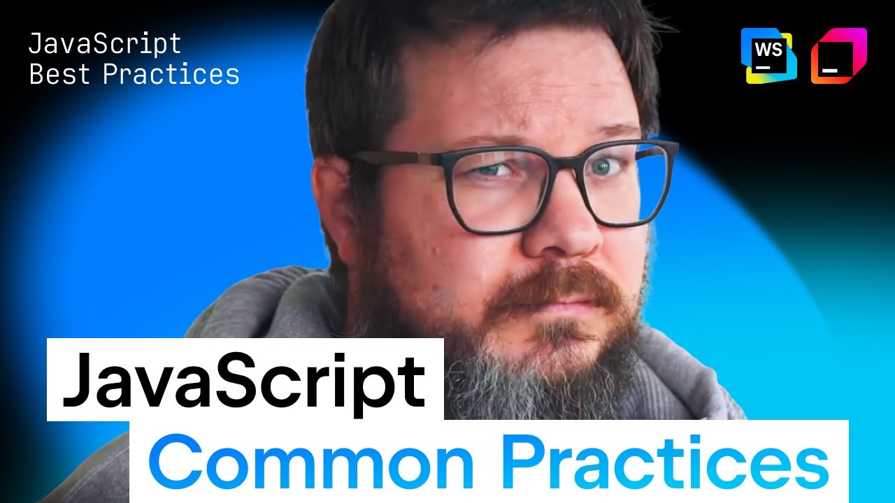 JavaScript Best Practices: JavaScript Common Practices