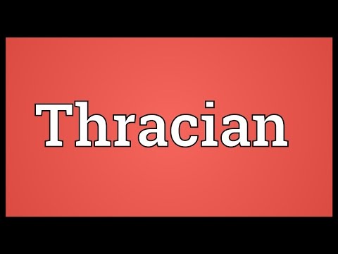 Thracian Meaning