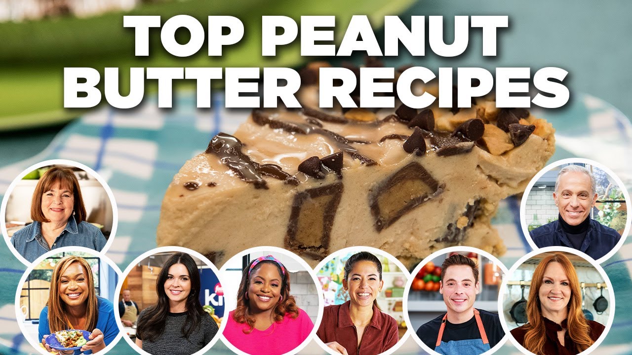Food Network Chefs' Top Peanut Butter Recipe Videos 🥜