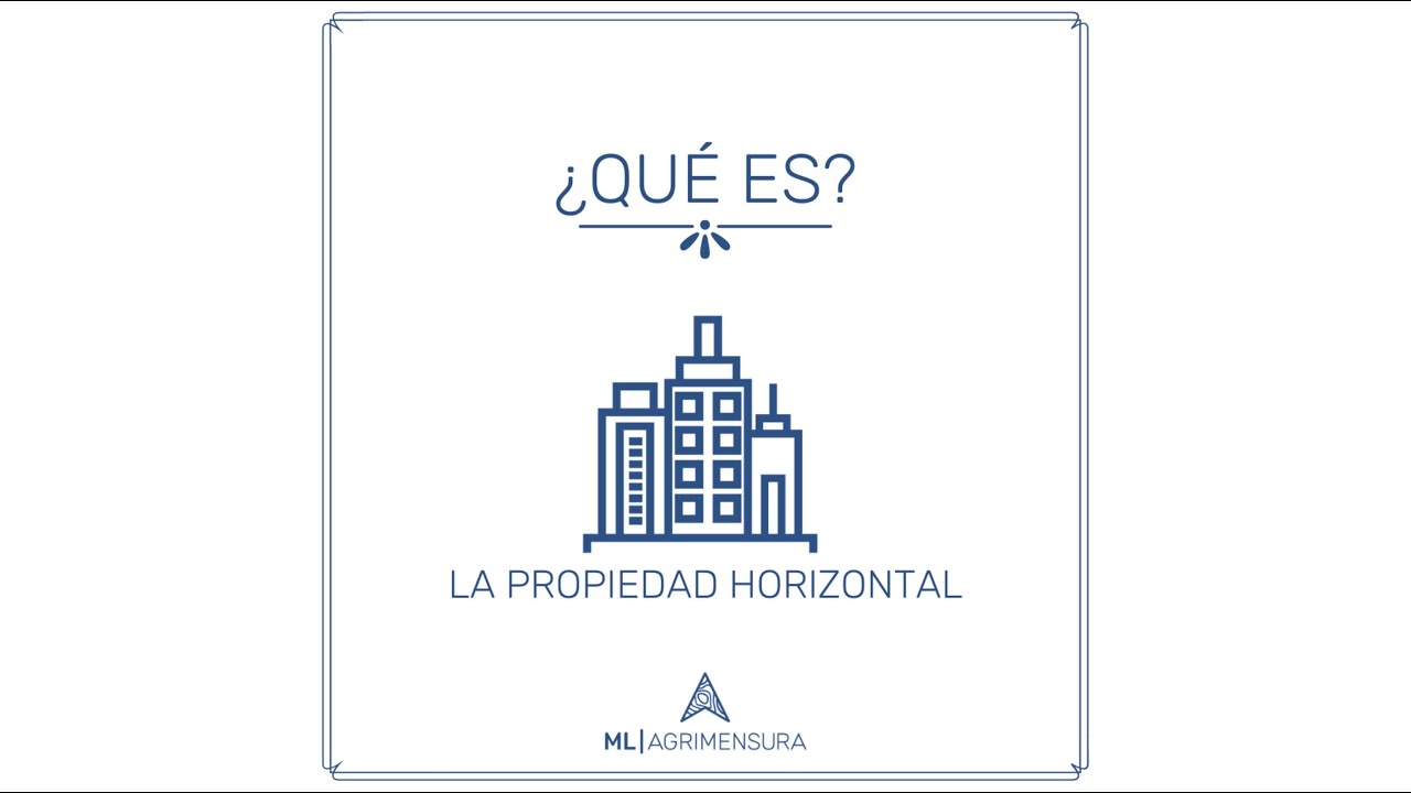 QUE ES LA PROPIEDAD HORIZONTAL