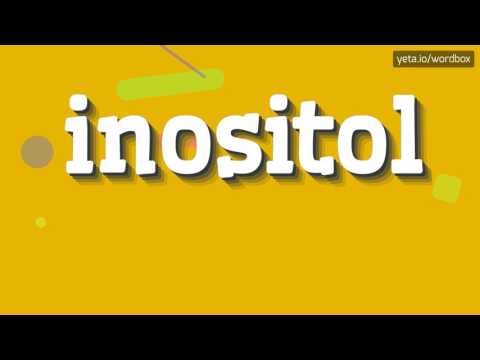 INOSITOL - HOW TO SAY INOSITOL?