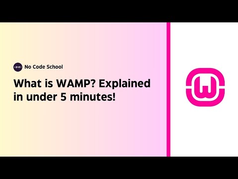 WAMP Explained in Under 5 Minutes! | No Code School