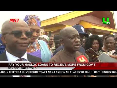 'Pay Your Masloc Loans To Receive More From Gov't' Beneficiaries Told