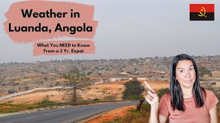 Africa Angola Weather: A Guide to the Climate of the Country | Gems.Travel