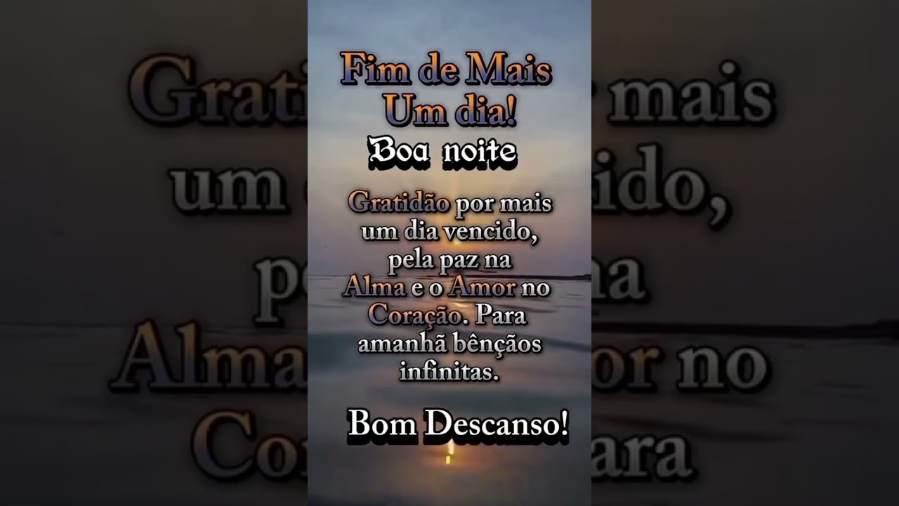 MENSAGEM DE BOA NOITE, QUARTA -FEIRA VENCIDA #gratidão#boanoite