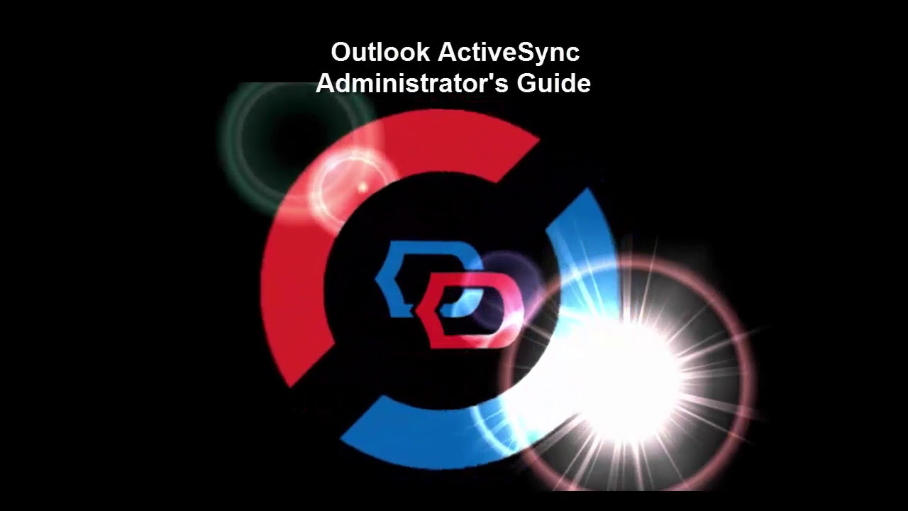 Exchange ActiveSync Administrator's Guide