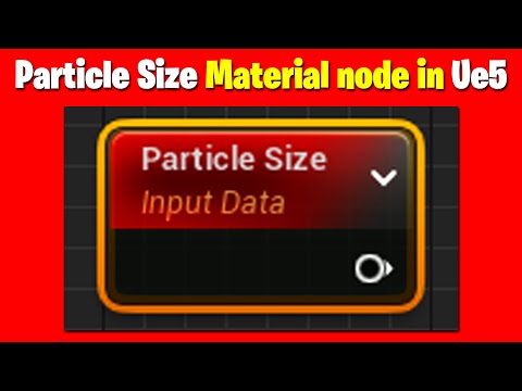 Mastering the Particle Size Material Node in UE5 | Complete UE5 Material Node Series