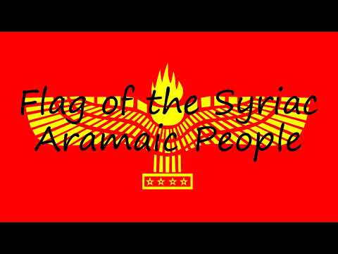 How to pronounce Flag of the Syriac Aramaic People in English?