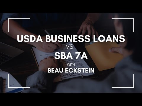 USDA Business Loans vs. SBA 7A