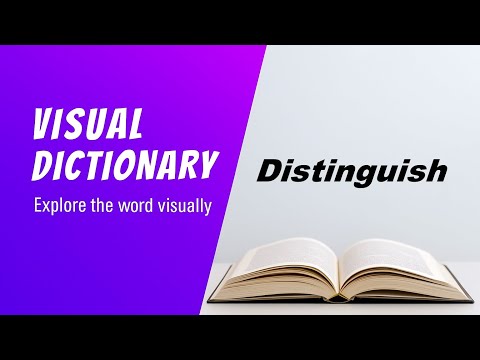Distinguish  Meaning | Distinguish  Definition | Distinguish  Pronunciation | Visual Dictionary