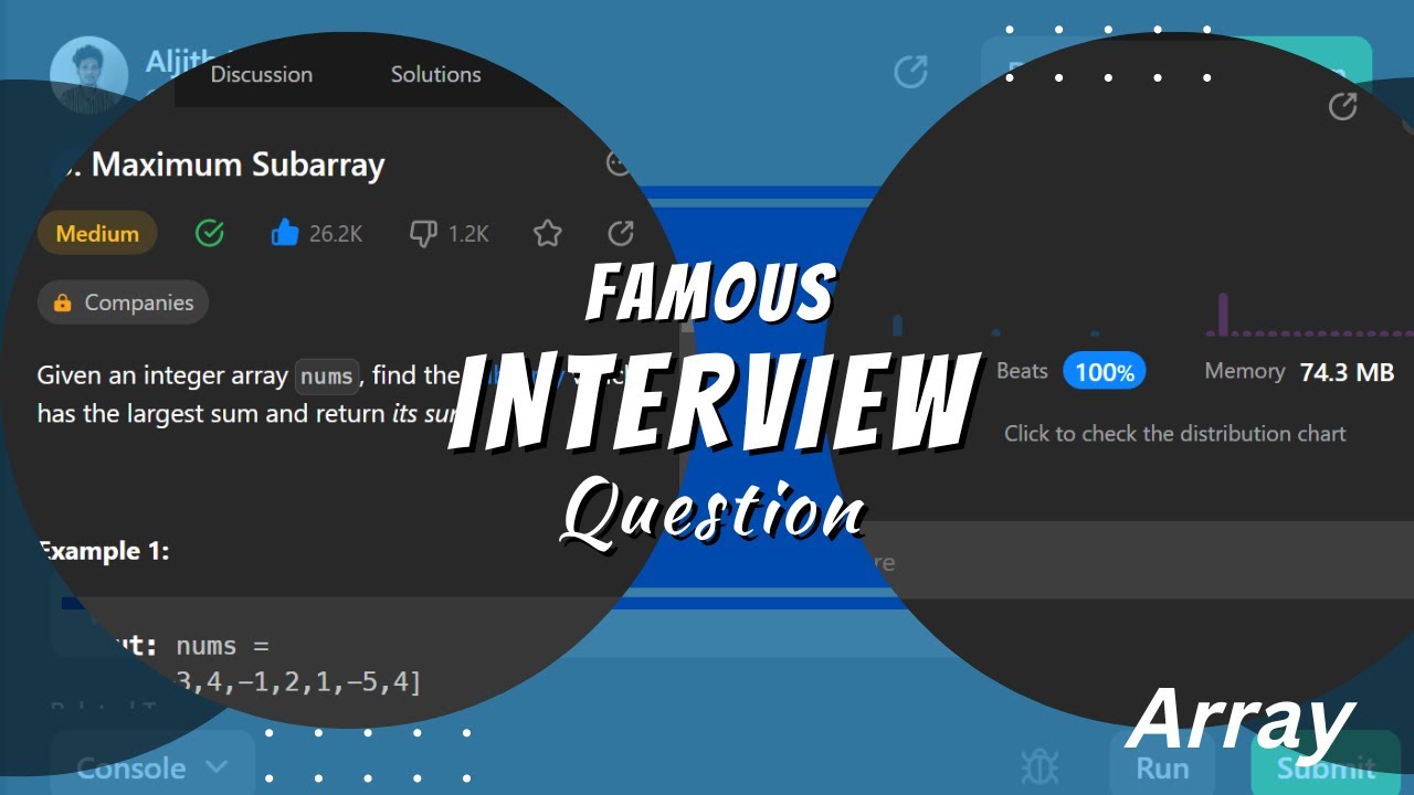 Maximum Subarray | Famous DSA Interview Question  | Java Easy Solution Explained
