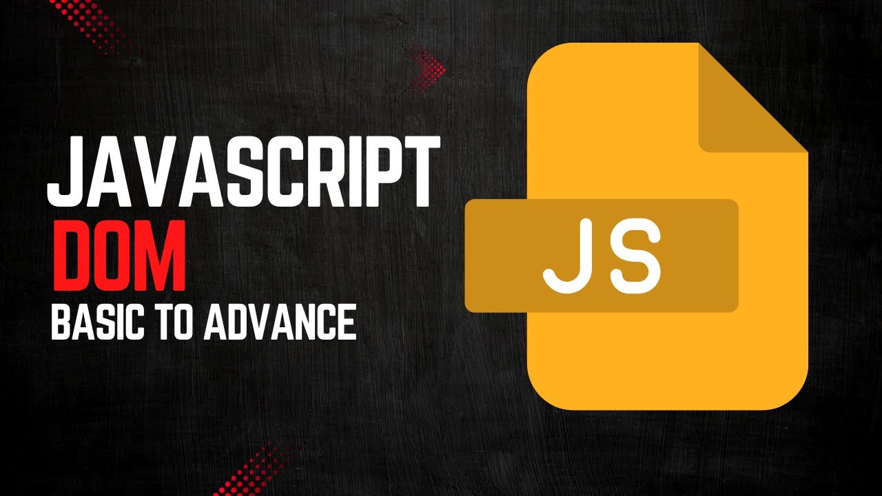 JavaScript DOM Bangla Tutorial | Basic to Advanced | Complete Course