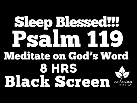 (Psalm 119) Psalm For Sleep Black Screen - Meditate On God's Word