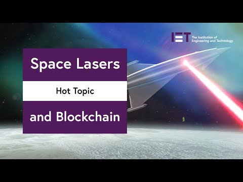 Deflector Shields, Space Lasers and Blockchain