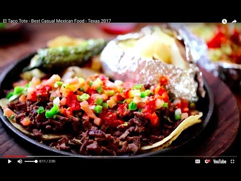 El Taco Tote - Best Casual Mexican Food - Texas 2017