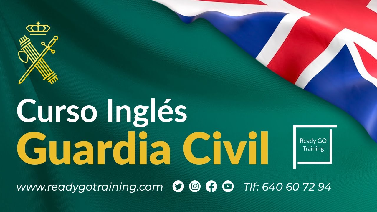 Curso Inglés Guardia Civil Oposiciones | Consigue 20 puntos