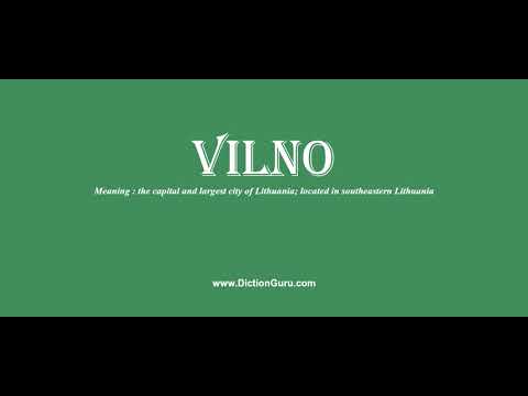 vilno: Pronounce vilno with Meaning, Phonetic, Synonyms and Sentence Examples