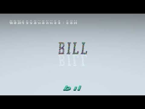 bill - pronunciation + Examples in sentences and phrases