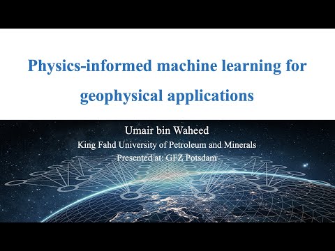 Physics-informed machine learning for geophysical applications