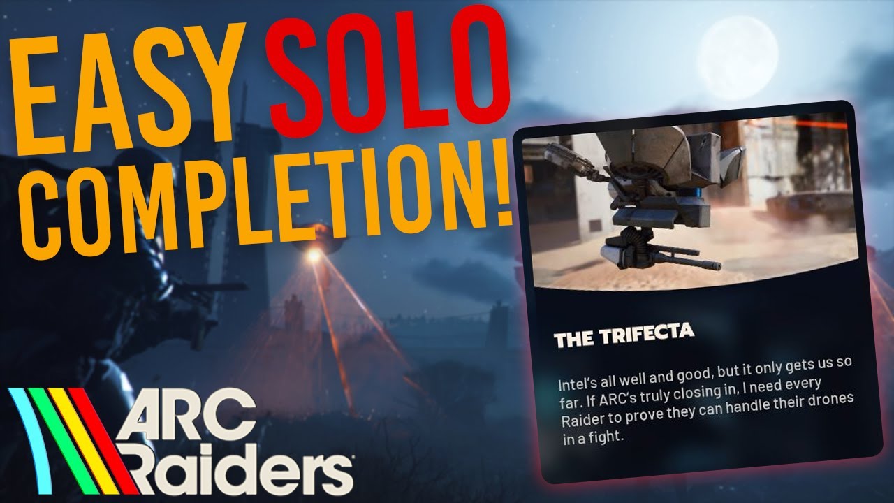 EASY SOLO COMPLETION GUIDE FOR THE TRIFECTA | Arc Raiders
