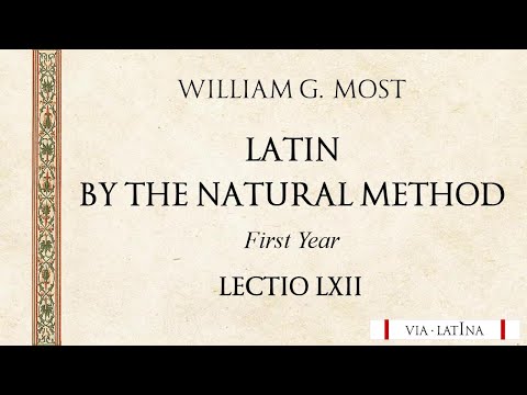 Lectio LXII - Latin by the Natural Method, 1st Year