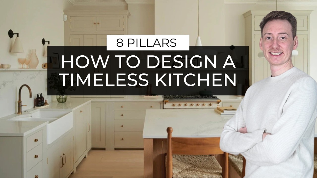 The 8 Pillars Of Timeless Kitchen Design