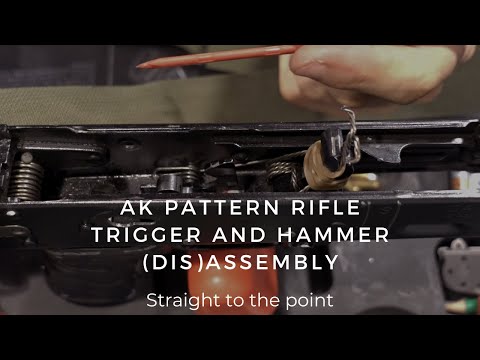 AK pattern rifle - Trigger and hammer (dis)assembly - Straight to the point