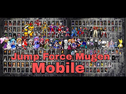 Jump Force Mugen | Mobile | 265 Character | All Ultimate | Last Part