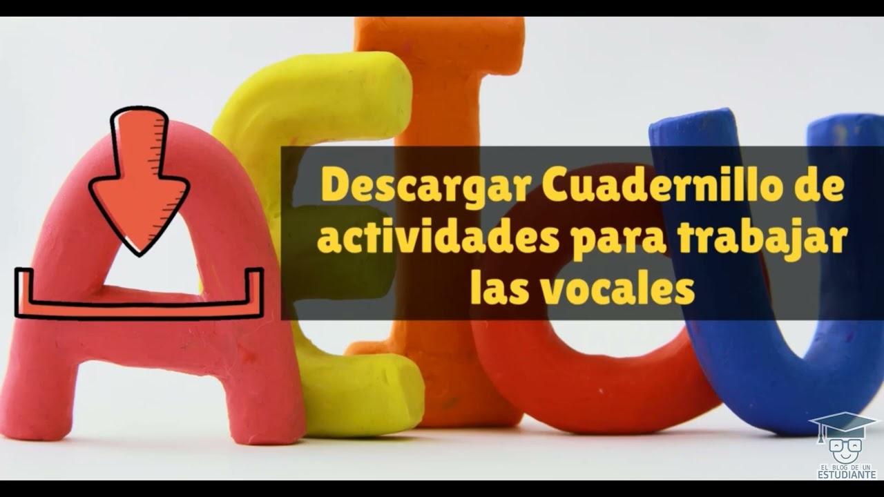 Cuadernillo de actividades para trabajar las vocales en PDF